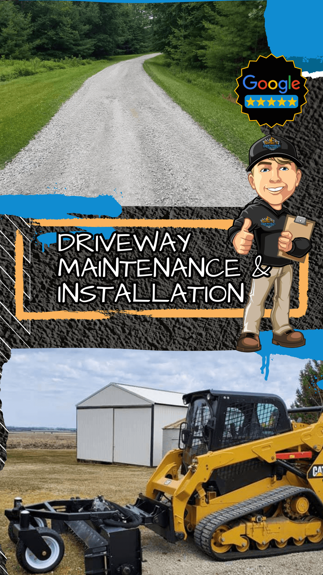 Driveways - XTREME POSSIBILITY GRADING and MORE